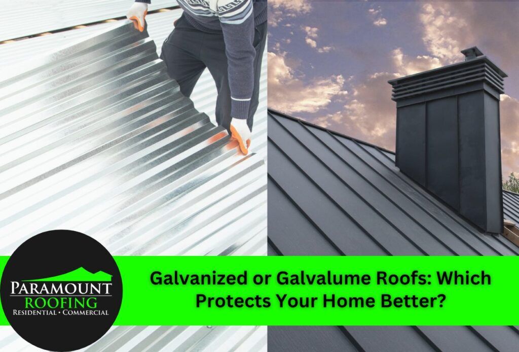 Galvanized or Galvalume Roofs: Which Protects Your Home Better?