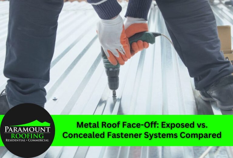 Exposed vs. Concealed Fastener Metal Roofs: Which Is Best?